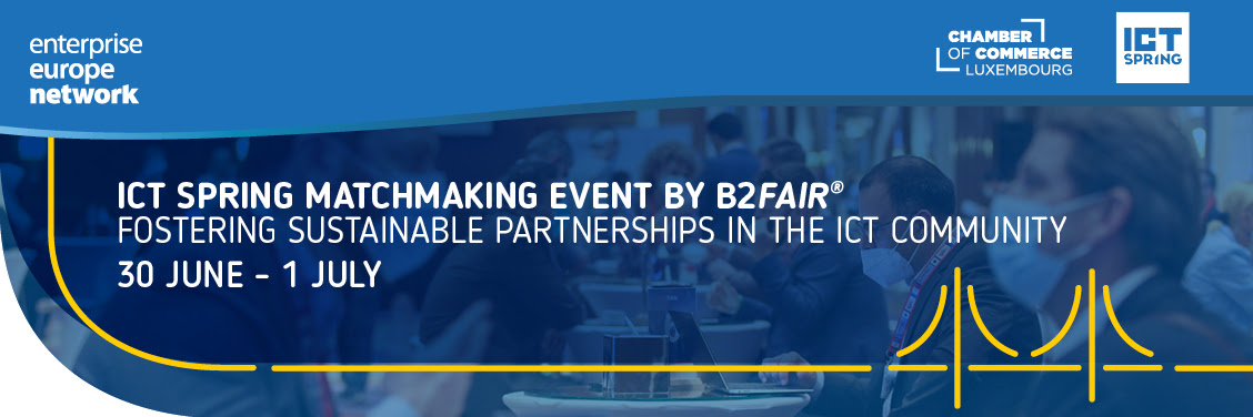 ICT Spring International Business Meetings by b2fair, Luxembourg, 30 ...